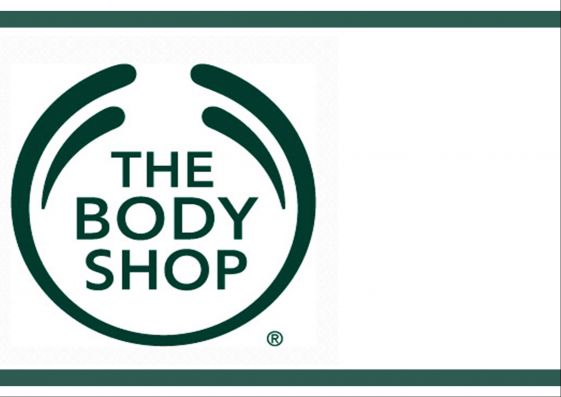 The BodyShop 바디샵 기업분석과 바디샵 경영,마케팅전략분석 PPT레포트