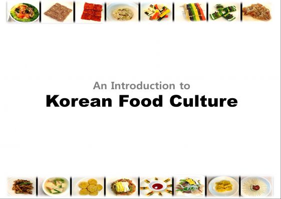 An Introduction to Korean Food Culture