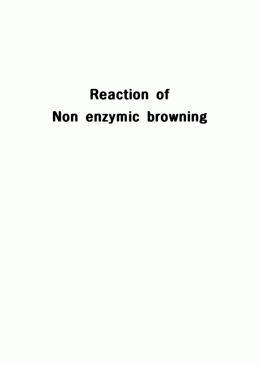 Reaction of non enzymic browning