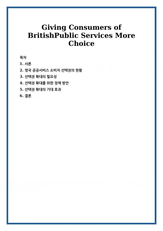 Giving Consumers of BritishPublic Services More Choice