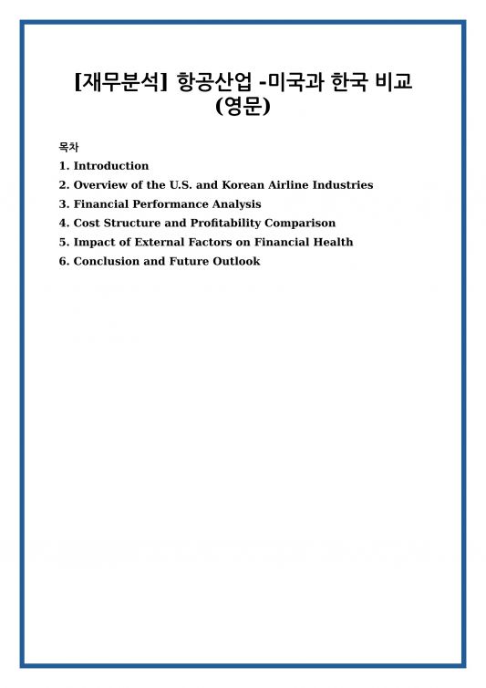 Introduction Oeriew of the U.S. and Korean Airline Industries Financial Performance Analysis Cost Structure and Profitab