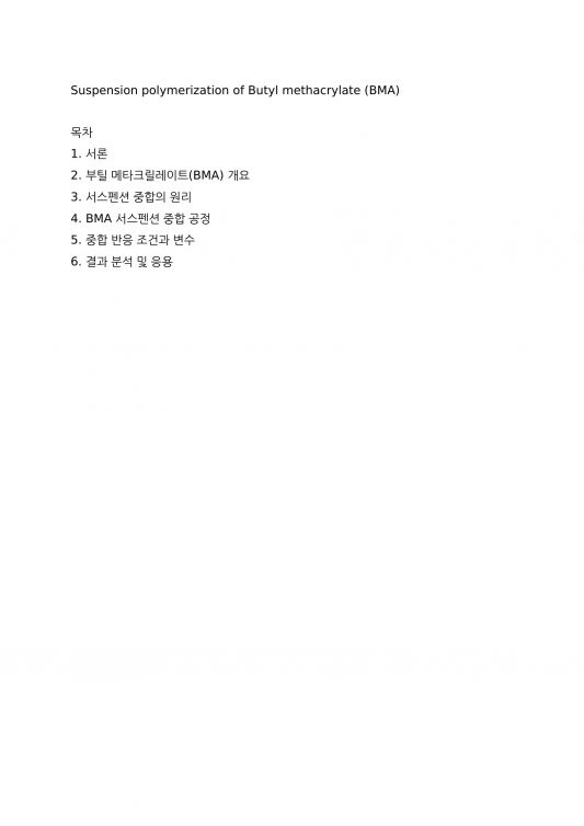 Suspension polymerization of Butyl methacrylate (BMA)
