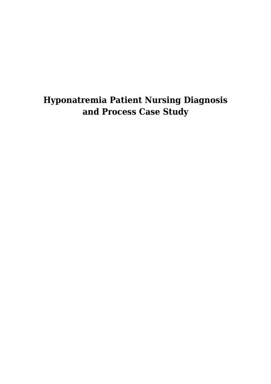 Hyponatremia Patient Nursing Diagnosis and Process Case Study