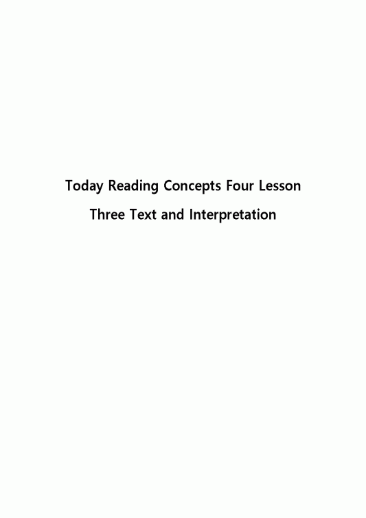 Today Reading Concepts Four Lesson Three Text and Interpretation