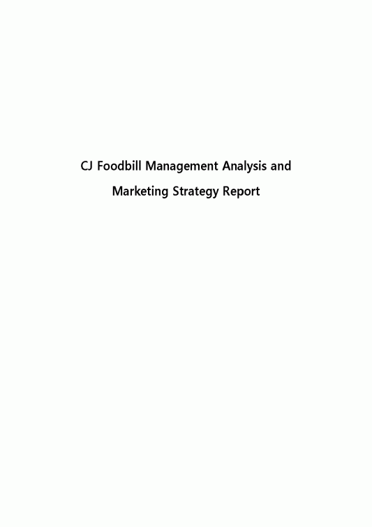 CJ Foodbill Management Analysis and Marketing Strategy Report