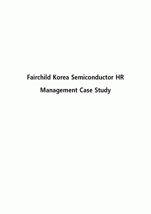 Fairchild Korea Semiconductor HR Management Case Study