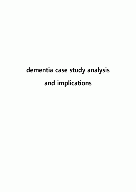 dementia case study analysis and implications