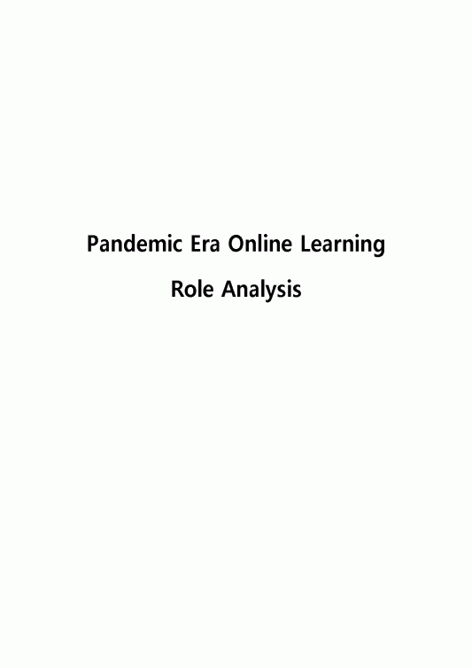 Pandemic Era Online Learning Role Analysis