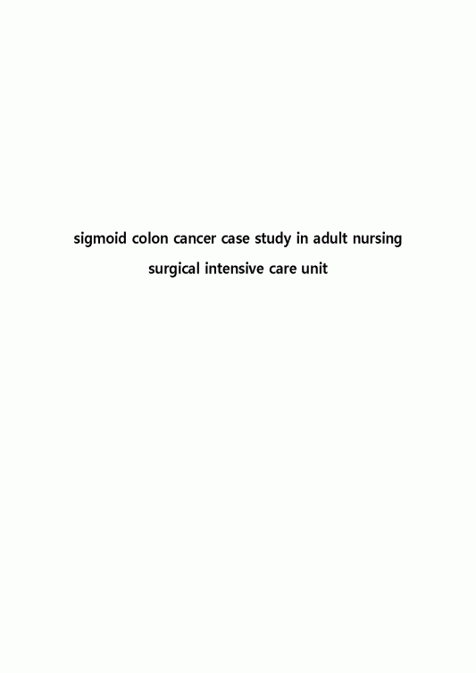 sigmoid colon cancer case study in adult nursing surgical intensive care unit