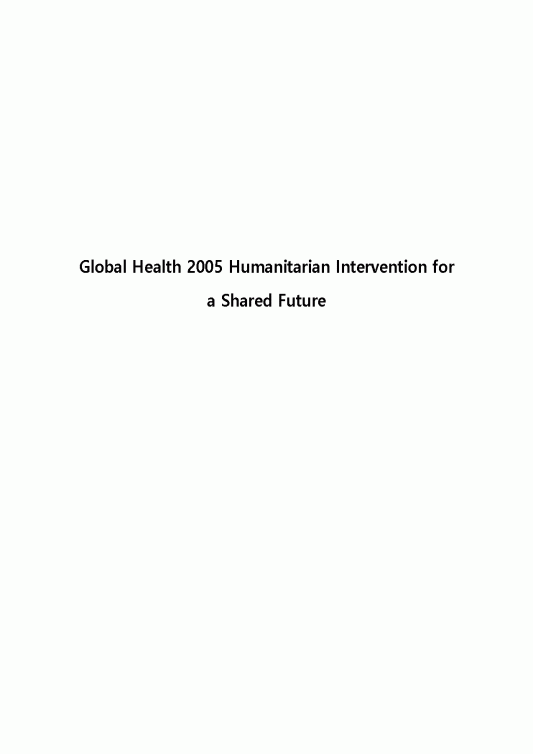 Global Health 2005 Humanitarian Intervention for a Shared Future