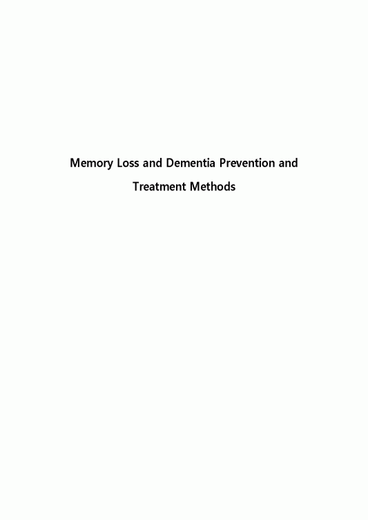 Memory Loss and Dementia Prevention and Treatment Methods