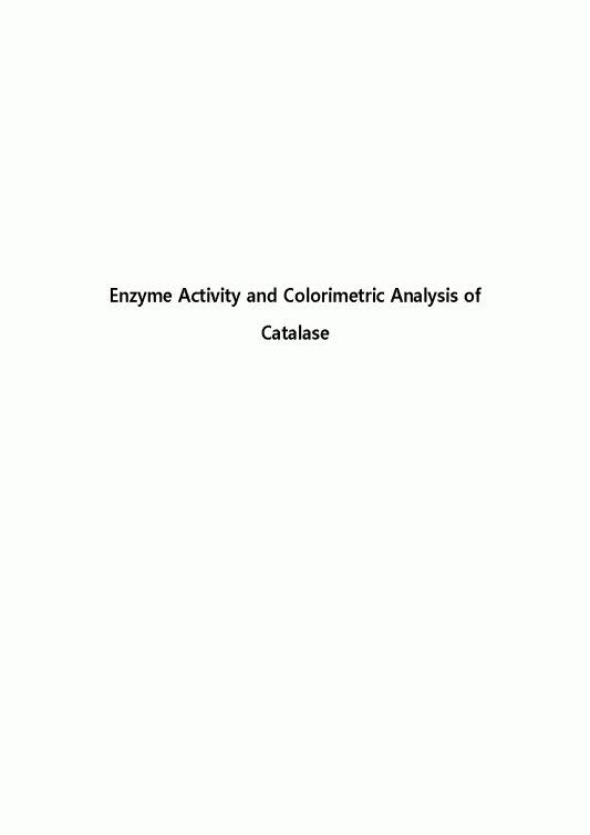 Enzyme Activity and Colorimetric Analysis of Catalase
