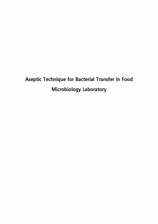 Aseptic Technique for Bacterial Transfer in Food Microbiology Laboratory