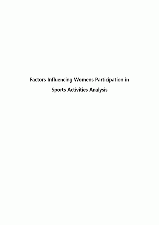Factors Influencing Womens Participation in Sports Activities Analysis