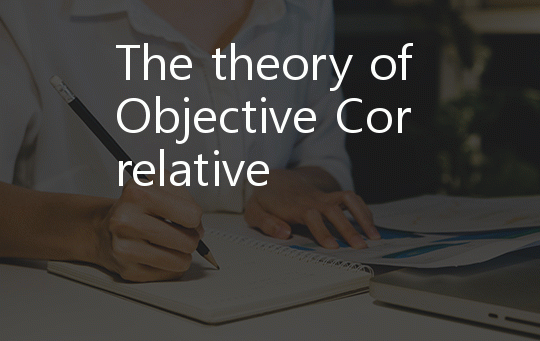 The theory of Objective Correlative